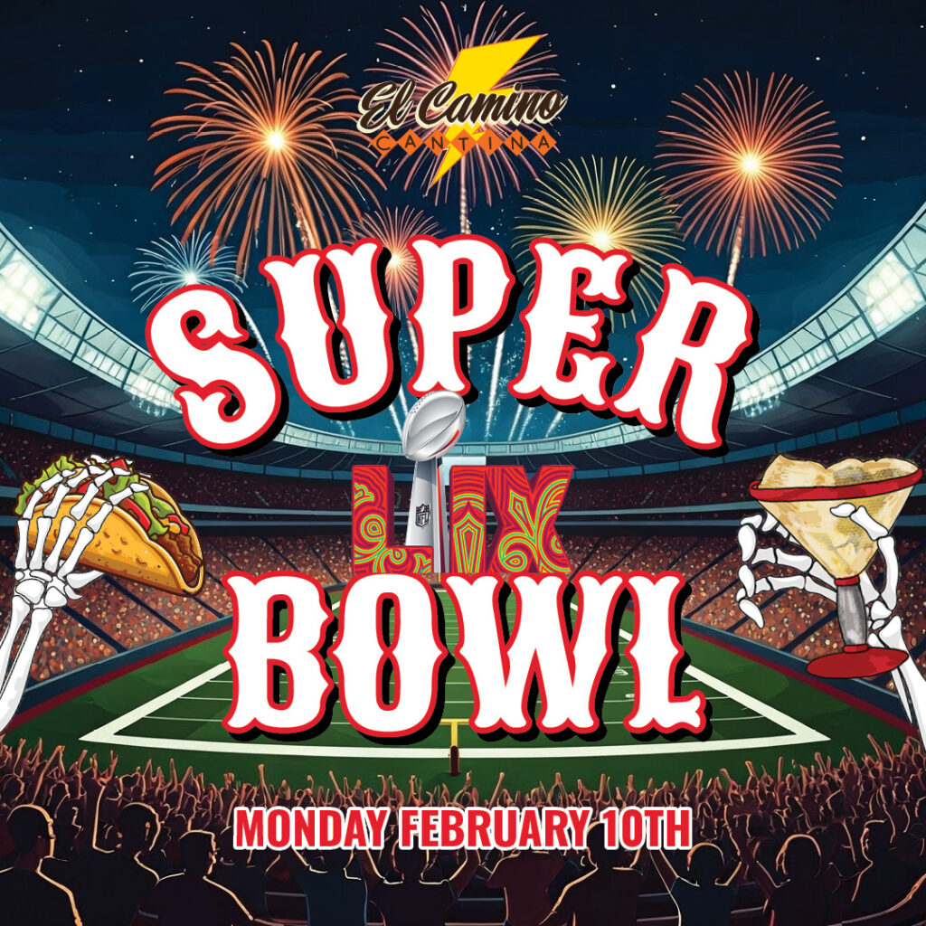 El Camino Cantina The Legendary Tex-Mex Dining Experience